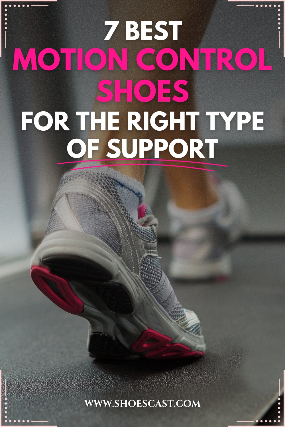 7 Best Motion Control Shoes For The Right Type Of Support